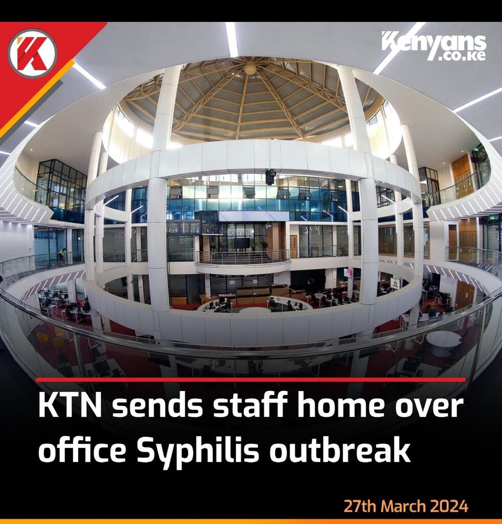 Workmates Kukulana Ovyovoyo. KTN Sends Staff Home Over Syphilis ...