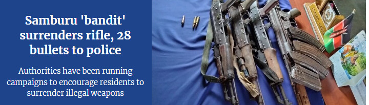Samburu Bandit Surrenders Guns & Bullets - News & Politics - Kenya Talk