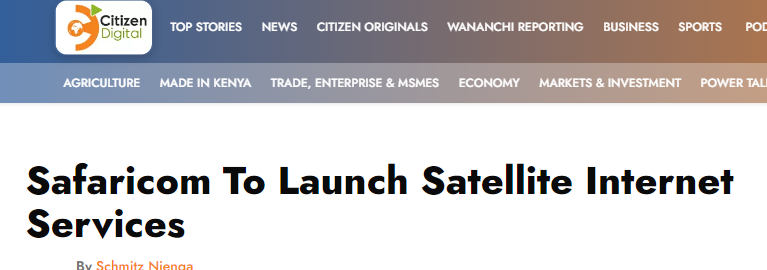Safaricom to launch Satellite Internet service to rival Starlink ...